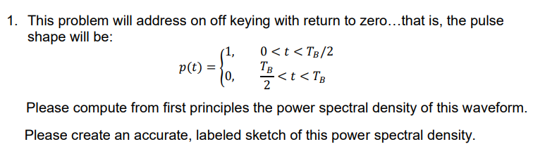 Solved This problem will address on off keying with return | Chegg.com