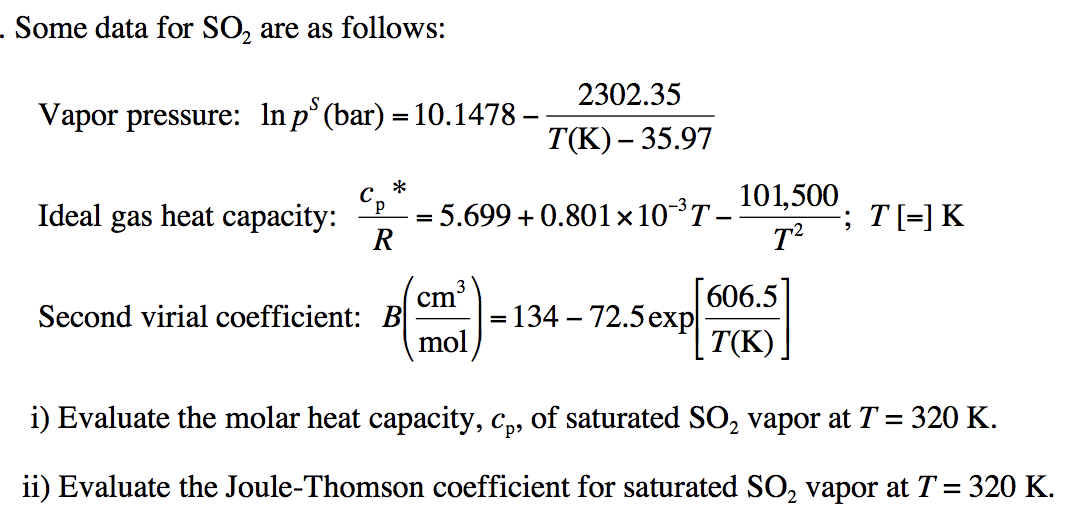 Solved Some data for SO2 are as follows: 2302.35 Vapor | Chegg.com