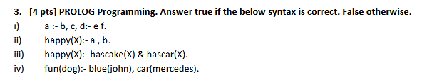 Solved 3. [4 pts] PROLOG Programming. Answer true if the | Chegg.com