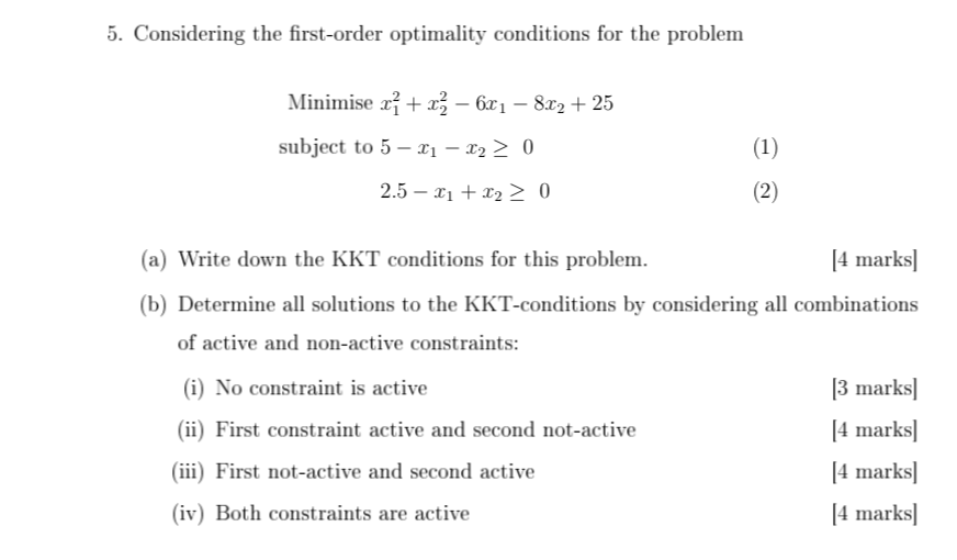 Solved 5 Considering The First Order Optimality Conditions