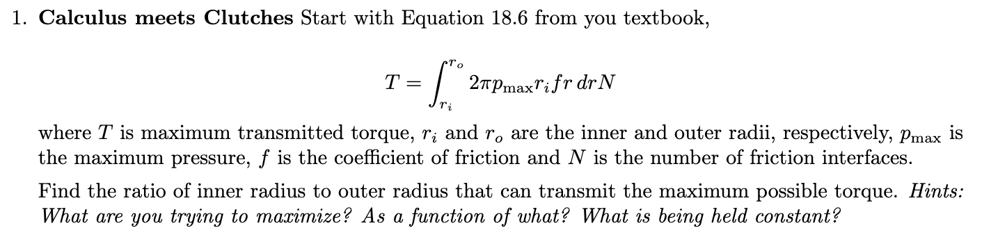 Solved 1. Calculus meets Clutches Start with Equation 18.6 | Chegg.com