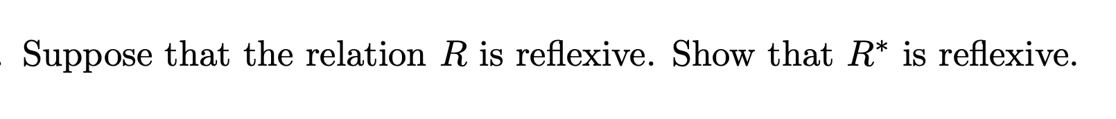 Solved Suppose that the relation R is reflexive. Show that | Chegg.com