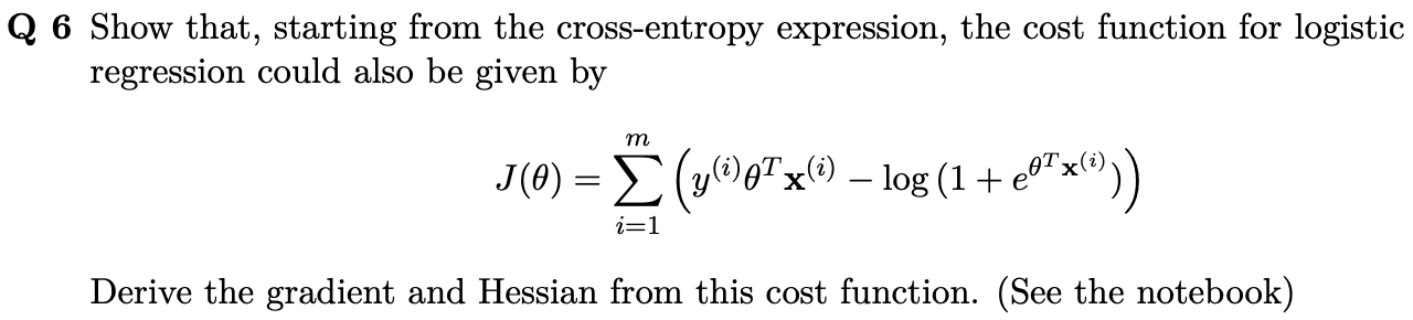 Solved 6 Show that, starting from the cross-entropy | Chegg.com