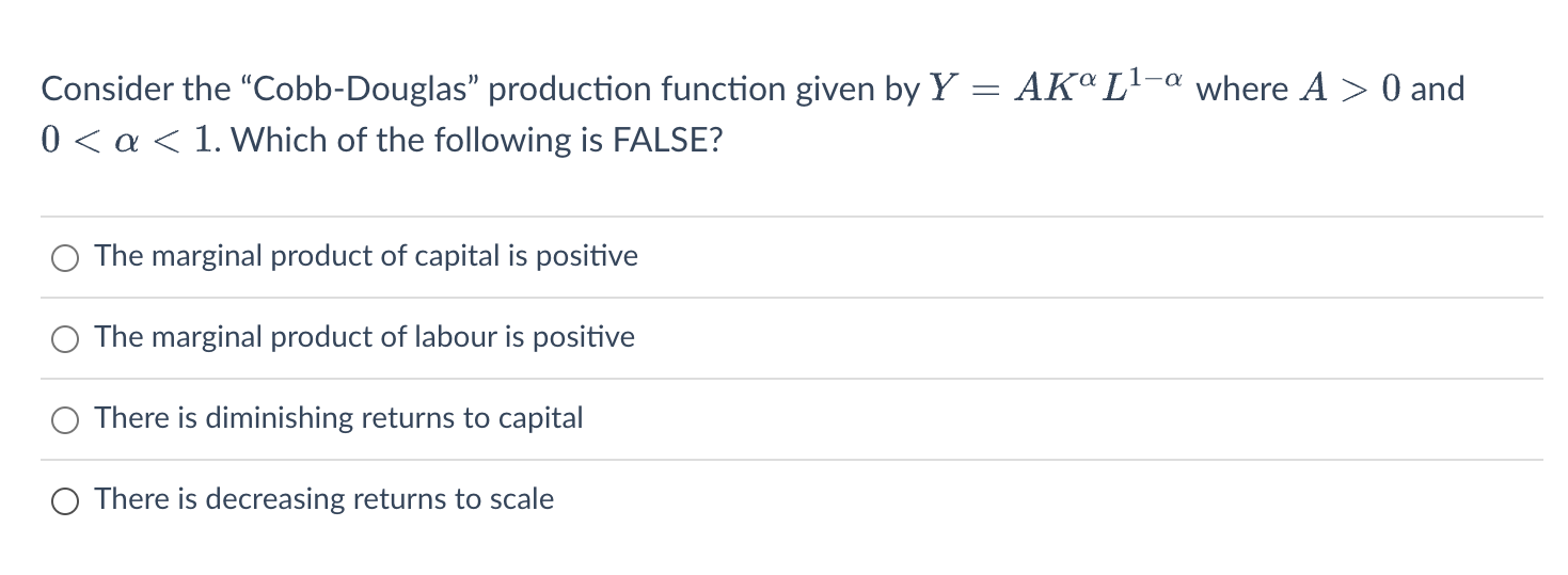 Solved Consider the "Cobb-Douglas" production function given | Chegg.com