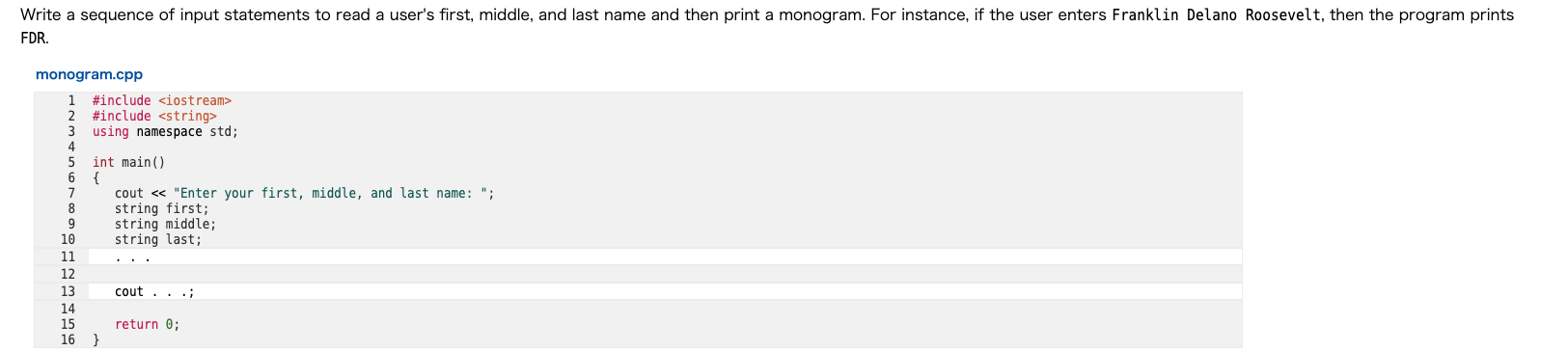 Solved FDR. monogram.cpp | Chegg.com