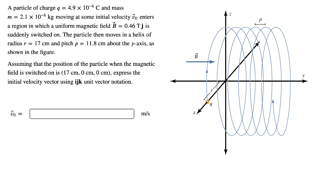 Solved A particle of charge q = 4.9 x 10-6 C and mass m = | Chegg.com