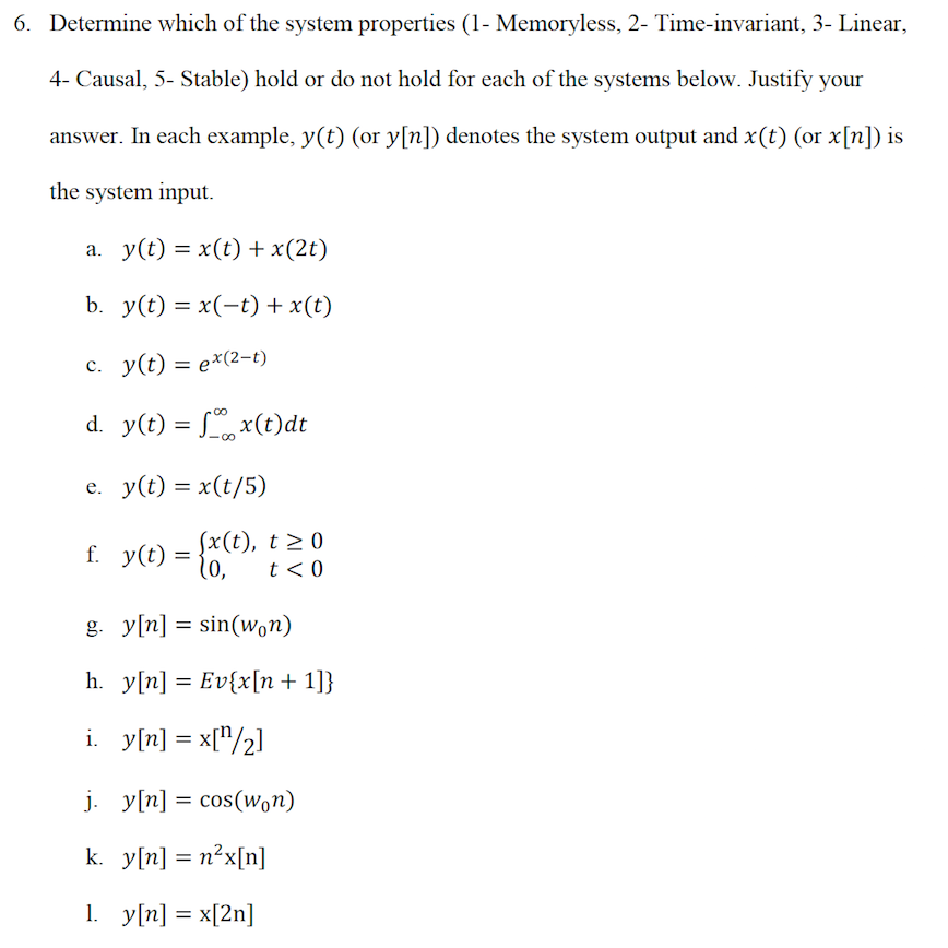 Solved Determine which of the system properties (1- | Chegg.com