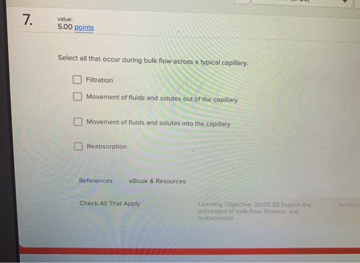 Solved 7. value: 5.00 points Select all that occur during | Chegg.com