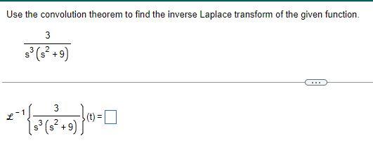 Solved Use the convolution theorem to find the inverse | Chegg.com