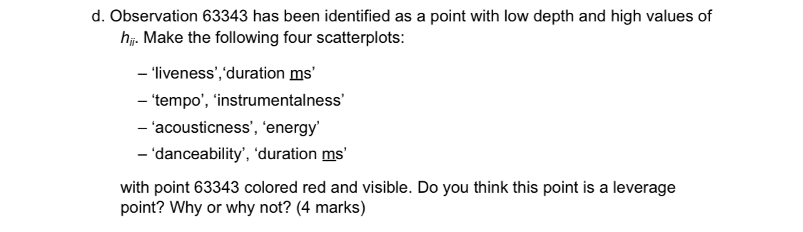 Solved d. ﻿Observation 63343 ﻿has been identified as a point | Chegg.com