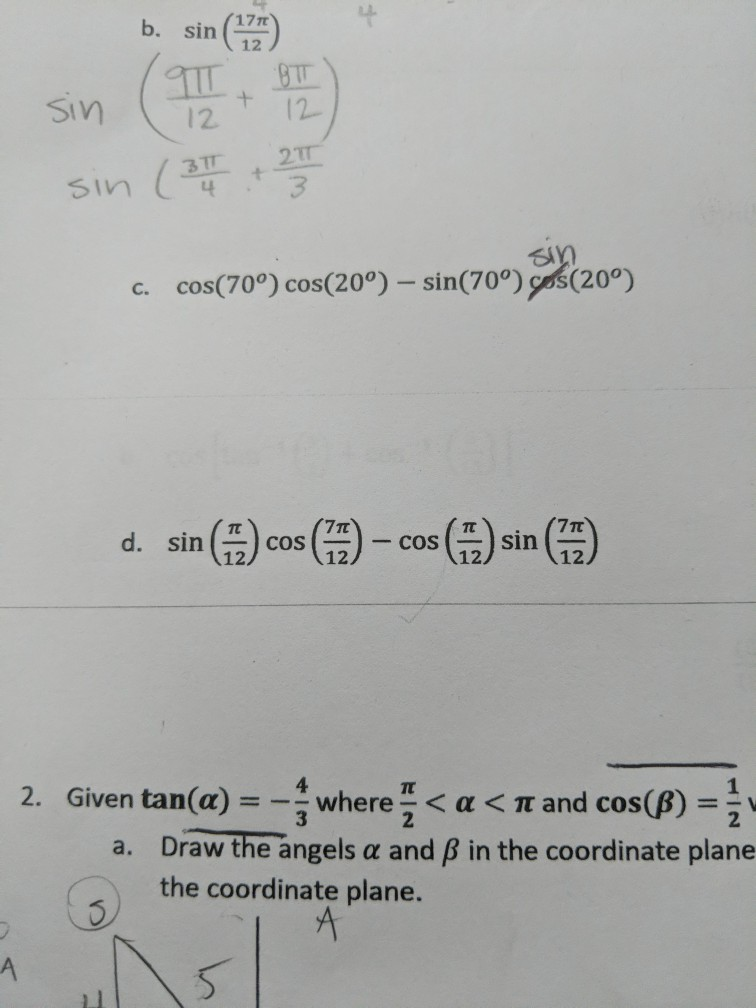 Solved b, sin (17 12 Sin 12 277 sin C43 (꼭꼭 c. cos(70°) | Chegg.com