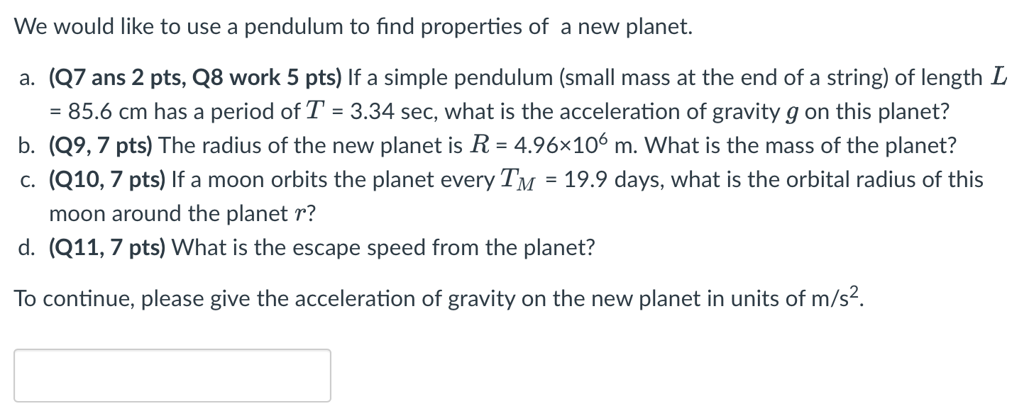 Solved We would like to use a pendulum to find properties of | Chegg.com