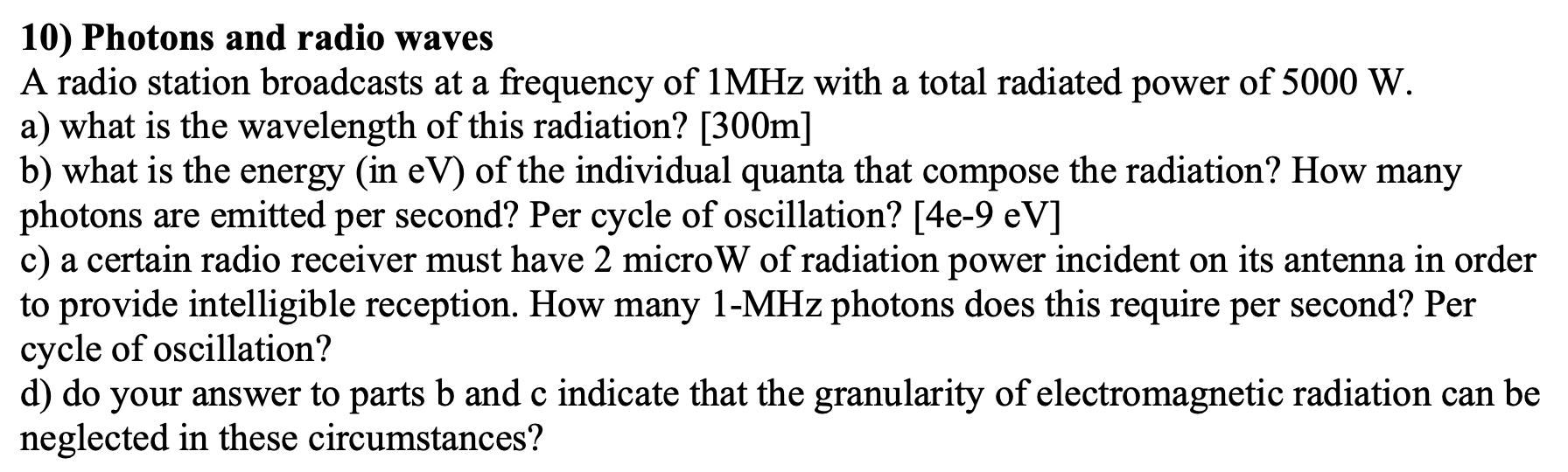 Solved 10) Photons and radio waves A radio station | Chegg.com