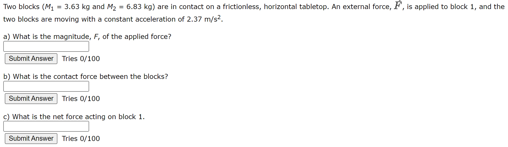 Solved Two blocks and {:M2=6.83(kg)) ﻿are in contact on a | Chegg.com