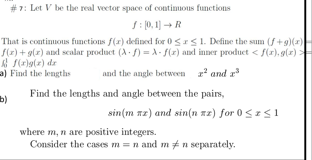 Solved +R #7: Let V be the real vector space of continuous | Chegg.com