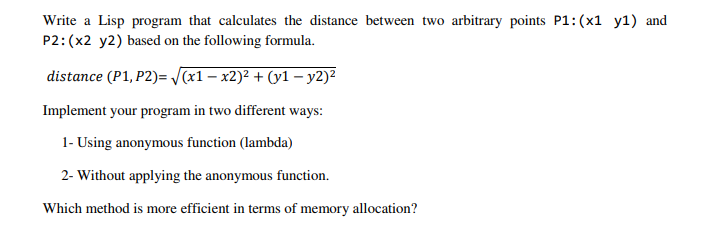 Write a Lisp program that calculates the distance | Chegg.com