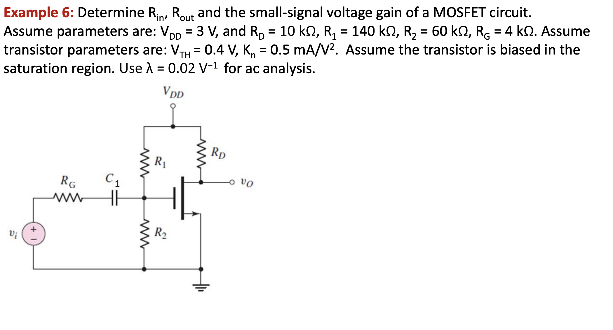 Solved Example 6: Determine Rin ,Rout ﻿and the small-signal | Chegg.com
