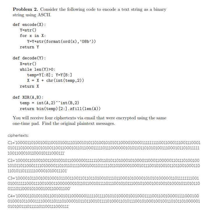 Solved Problem 2. Consider the following code to encode a | Chegg.com