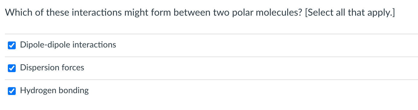 Solved Which of these interactions might form between two | Chegg.com