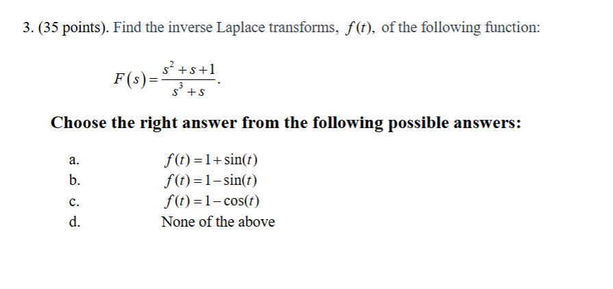 (35 ﻿points). ﻿Find the inverse Laplace transforms, | Chegg.com