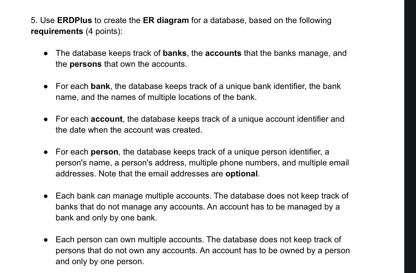 Solved 5. Use ERDPlus to create the ER diagram for a | Chegg.com