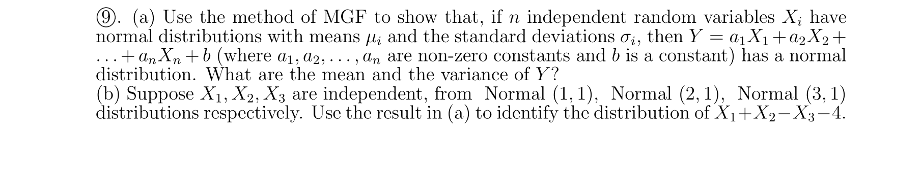 Solved 9. (a) Use the method of MGF to show that, if n | Chegg.com