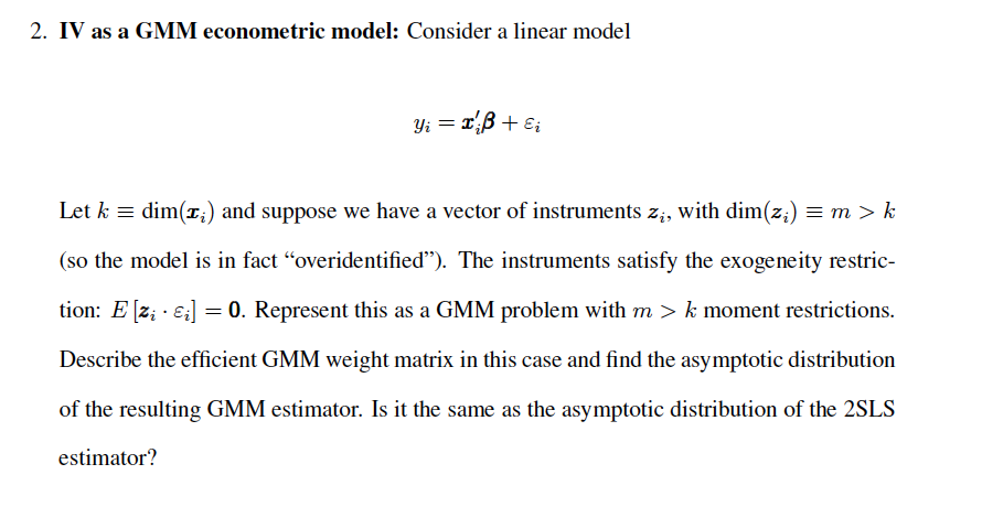 2. IV as a GMM econometric model: Consider a linear | Chegg.com