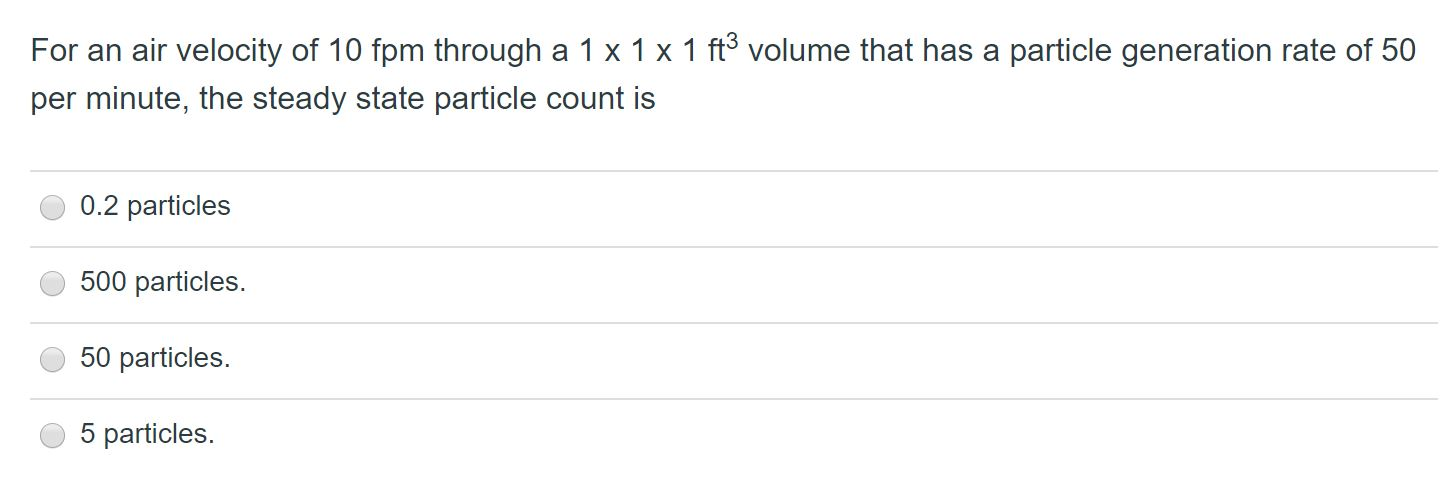 Solved For an air velocity of 10 fpm through a 1 x 1 x 1 ft3 | Chegg.com