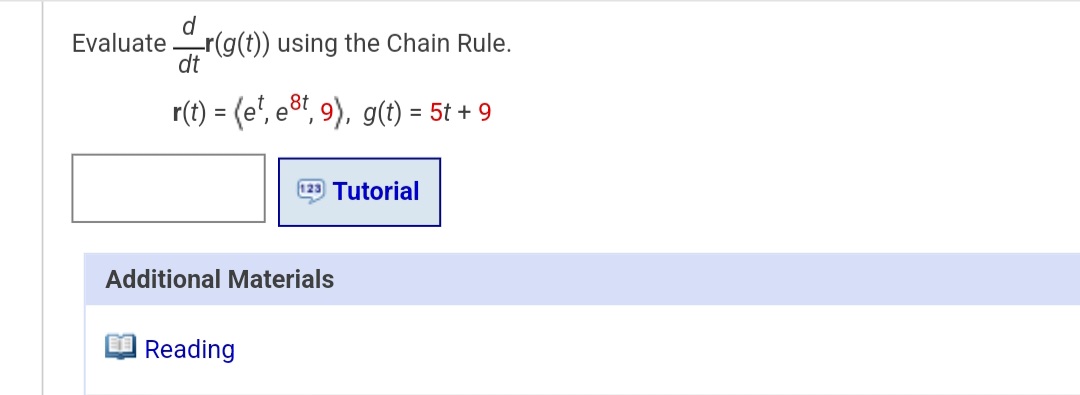 Solved Evaluate ddtr(g(t)) ﻿using the Chain | Chegg.com