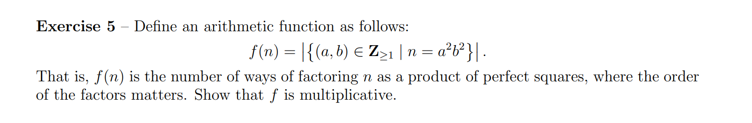 Solved = Exercise 5 Define an arithmetic function as | Chegg.com