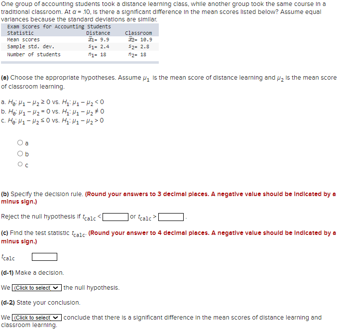 Solved One group of accounting students took a distance | Chegg.com