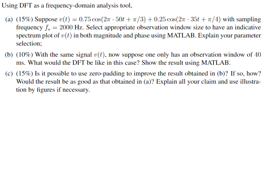 Solved Using DFT as a frequency-domain analysis tool, (a) | Chegg.com