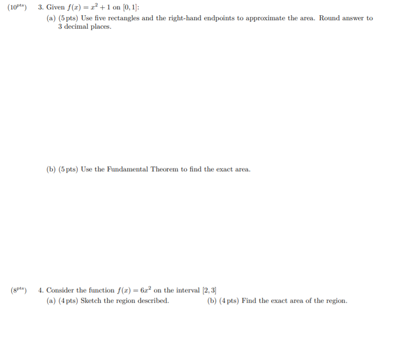 Solved (10Pts) 3. Given f(x) = 22 +1 on [0,1]: (a) (5 pts) | Chegg.com