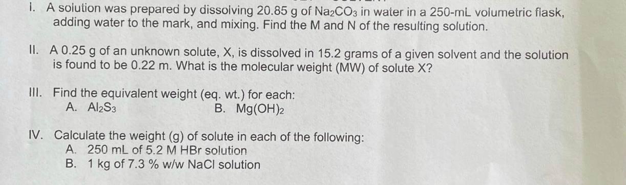 Solved 1. A solution was prepared by dissolving 20.85 g of | Chegg.com
