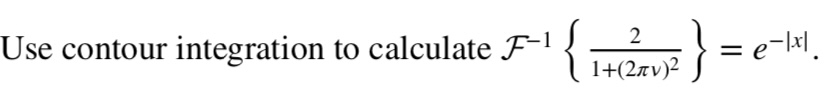 Solved Use contour integration to calculate | Chegg.com