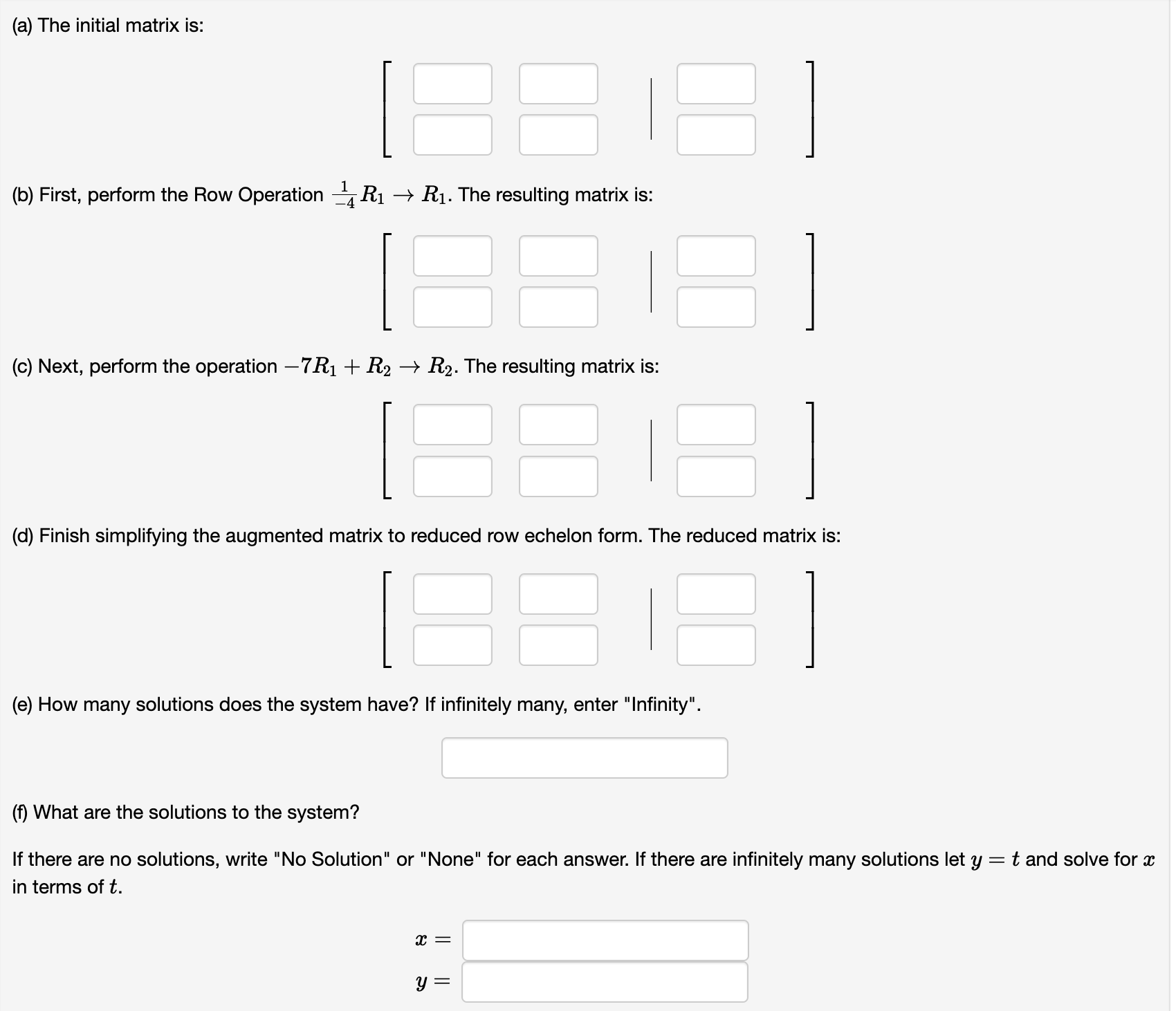 Solved (a) The initial matrix is: (b) First, perform the Row | Chegg.com