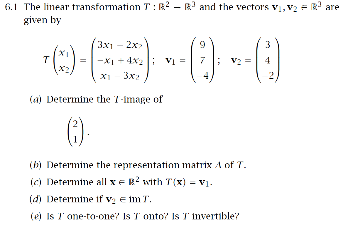 Solved 6.1 The linear transformation T: R2 - R3 and the | Chegg.com