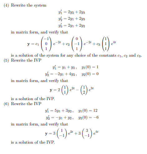 Solved (1) Rewrite the system y1 = 2y + 4y2 y = 4y1 + 2y2 in | Chegg.com