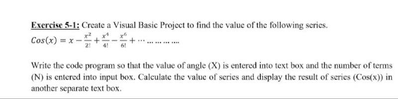 Solved Exercise 5 1 Create A Visual Basic Project To Find 3666