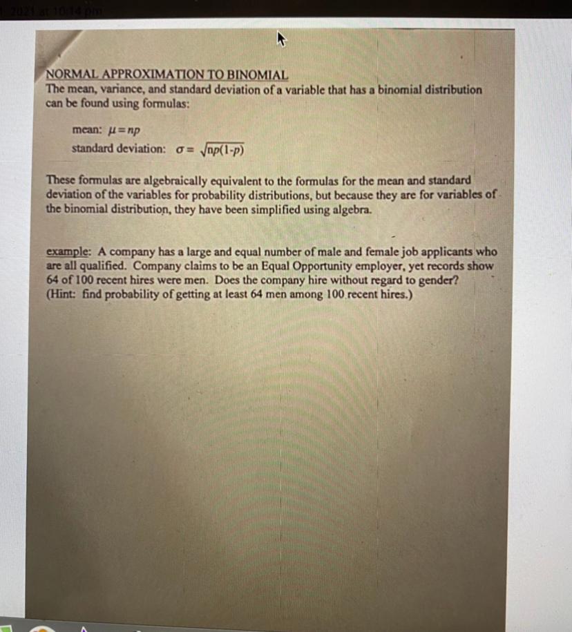 Solved NORMAL APPROXIMATION TO BINOMIAL The mean, variance, | Chegg.com