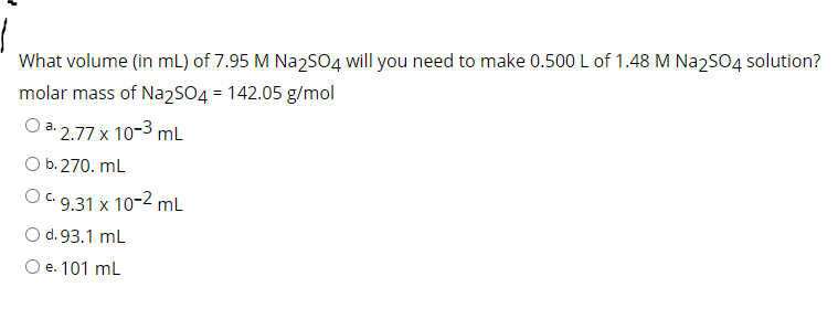 Solved What volume (in mL) of 7.95 M Na2SO4 will you need to | Chegg.com