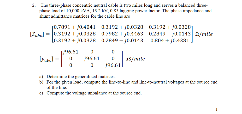 Solved 2. The three-phase concentric neutral cable is two | Chegg.com