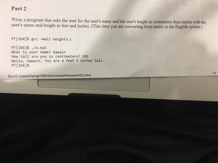 Solved Part 2 Write a program that asks the user for the | Chegg.com