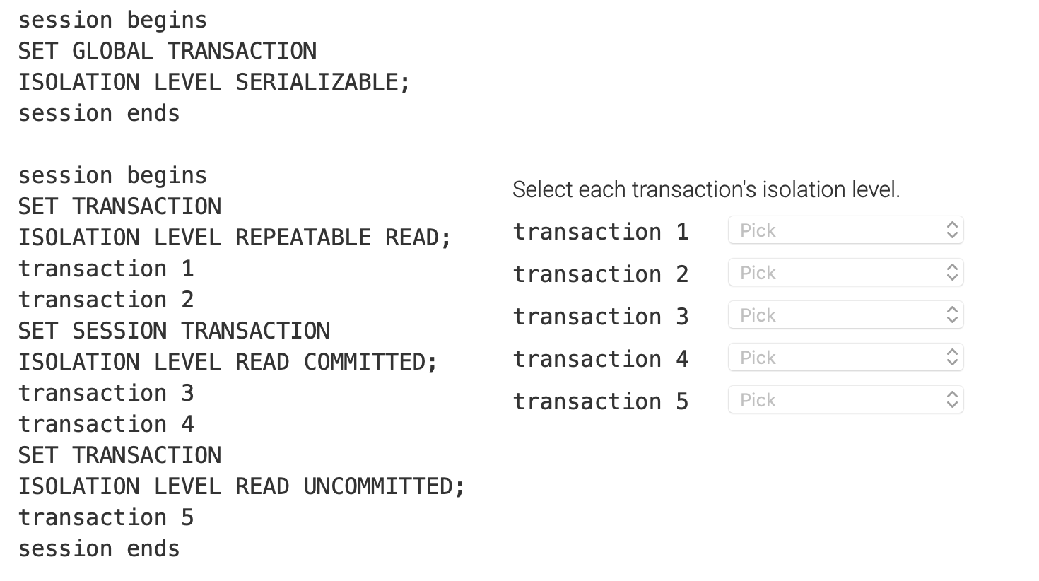Solved Session Begins Set Global Transaction Isolation Level