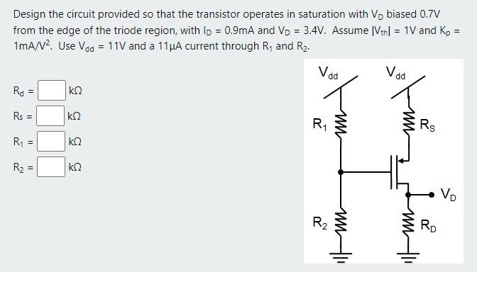 Solved Design the circuit provided so that the transistor | Chegg.com