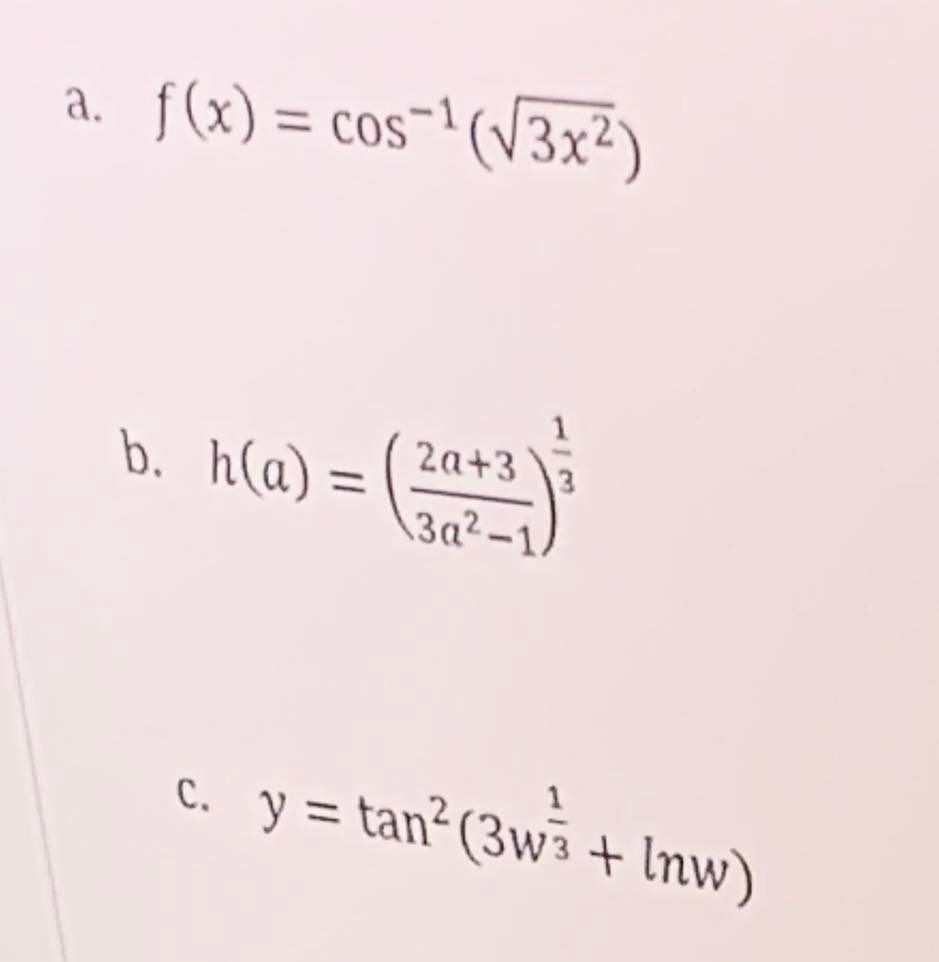 Solved Calculate the derivatives of the following functions | Chegg.com