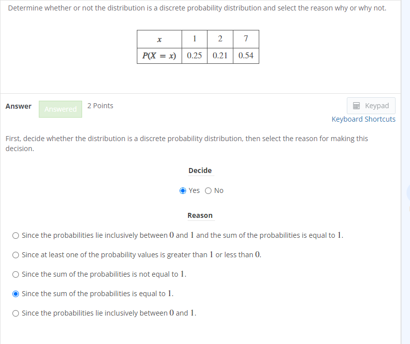 Solved Determine whether or not the distribution is a | Chegg.com