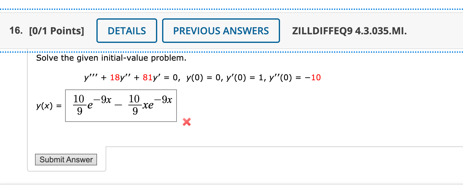 Solved 16. [0/1 Points] DETAILS PREVIOUS ANSWERS ZILLDIFFEQ9 | Chegg.com