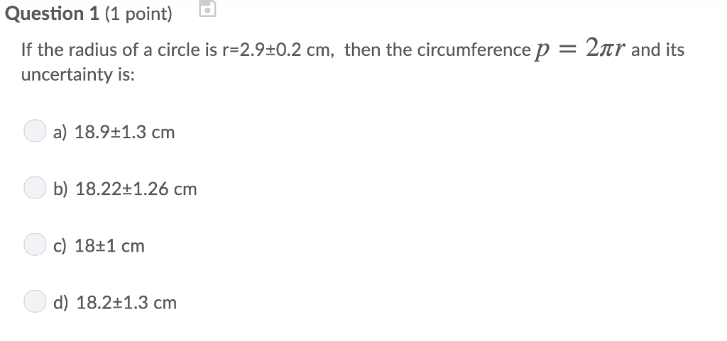 Solved Question 1 (1 point) 2πr and its If the radius of a | Chegg.com