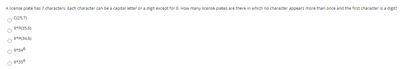 Solved A license plate has 7 characters. Each character can | Chegg.com